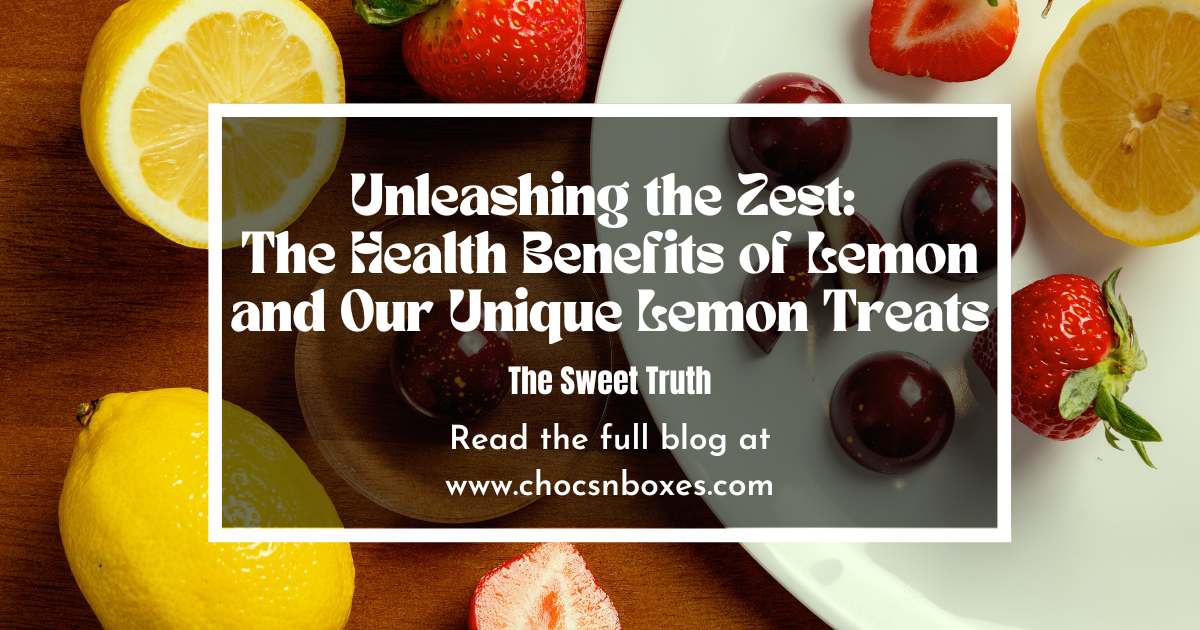 Unleashing the Zest: The Health Benefits of Lemon and Our Unique Lemon ...